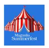 Magnolia Summerfest 2025