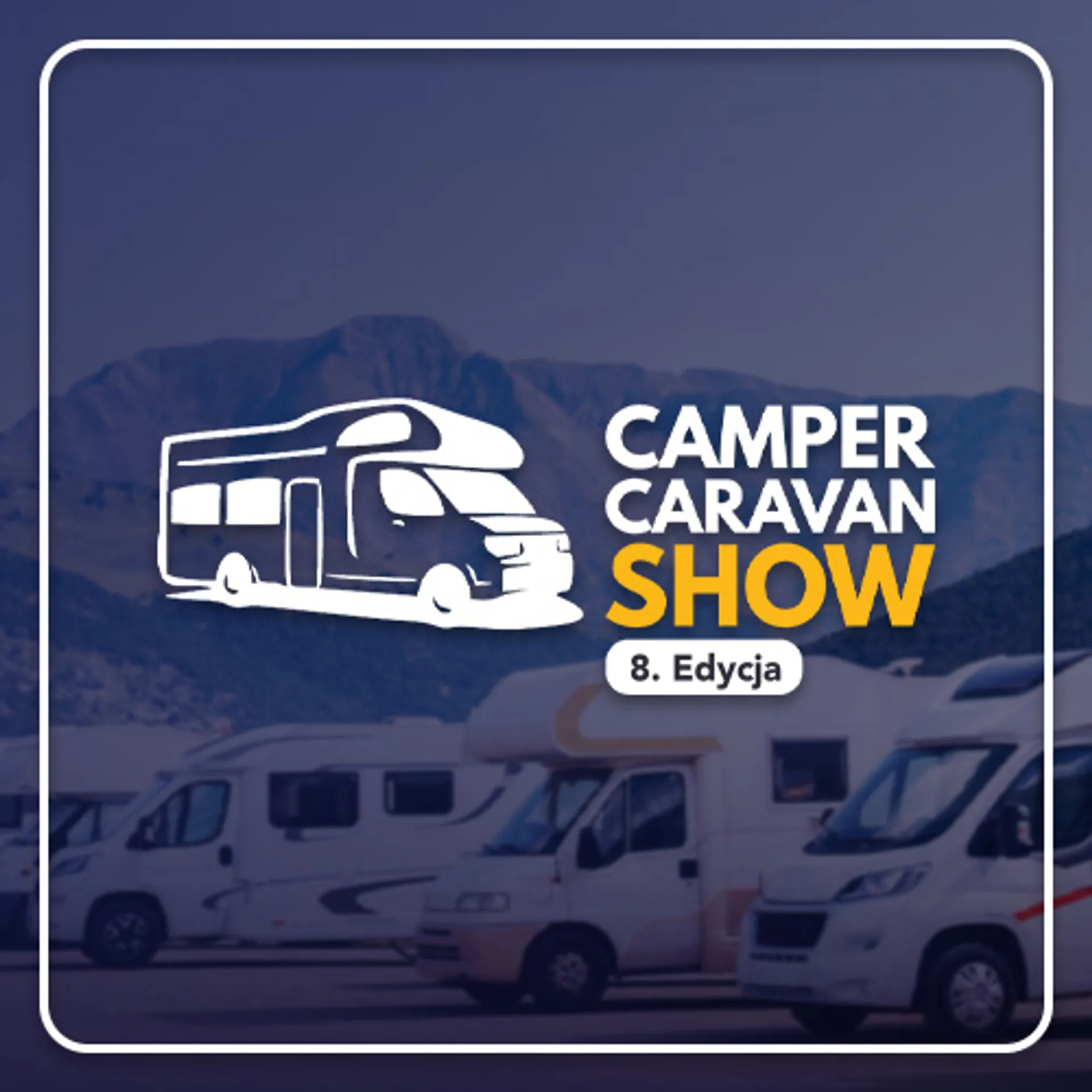 Camper Caravan Show - International Caravanning Fair 2026