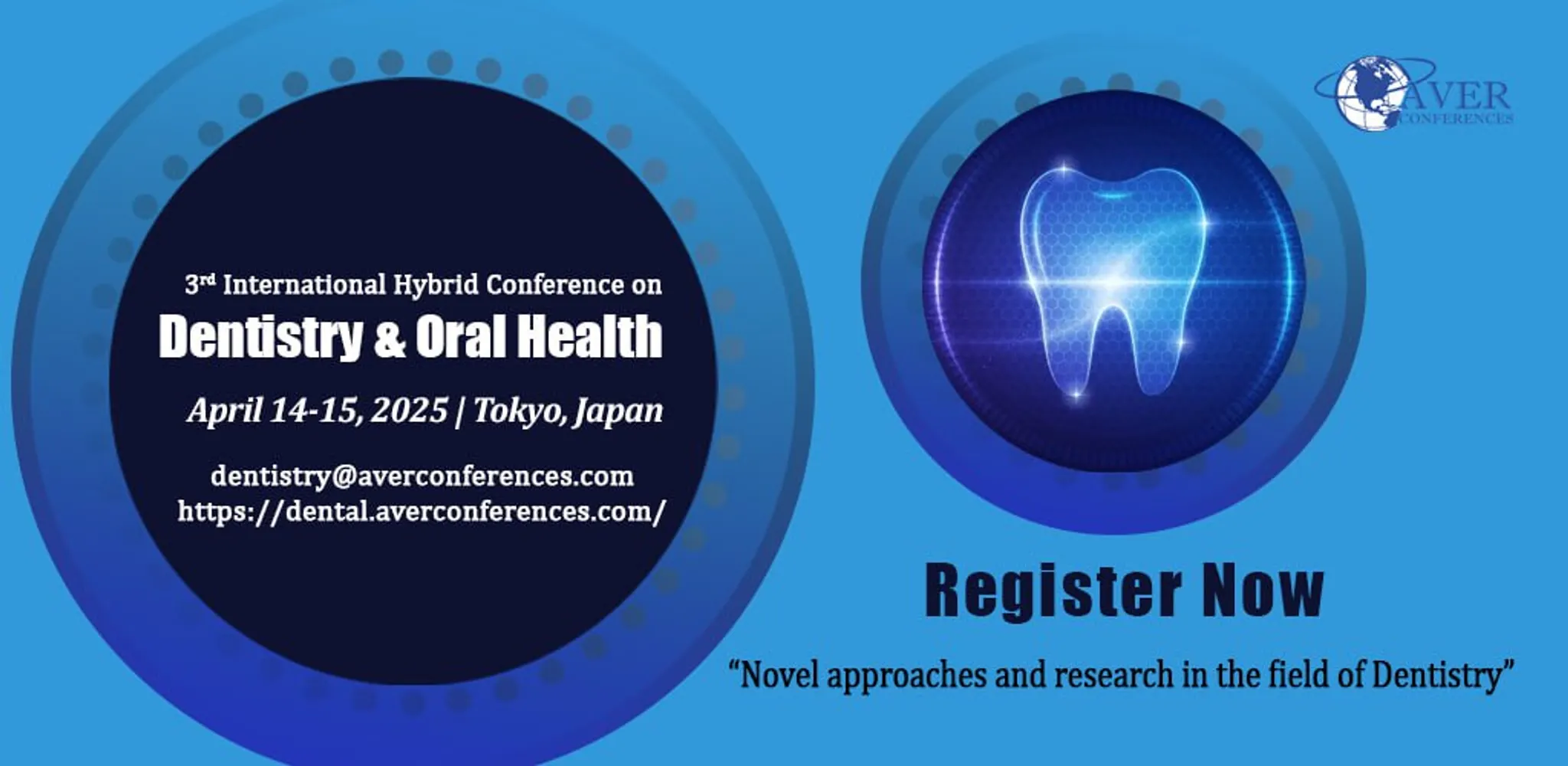 3rd International Hybrid Conference on Dentistry & Oral Health 2025